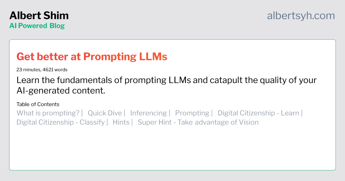 Get better at Prompting LLMs | Albert Shim